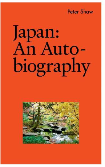 Upcoming Talk in Hamilton (NZ): Peter Shaw, Japan; An Autobiography ...